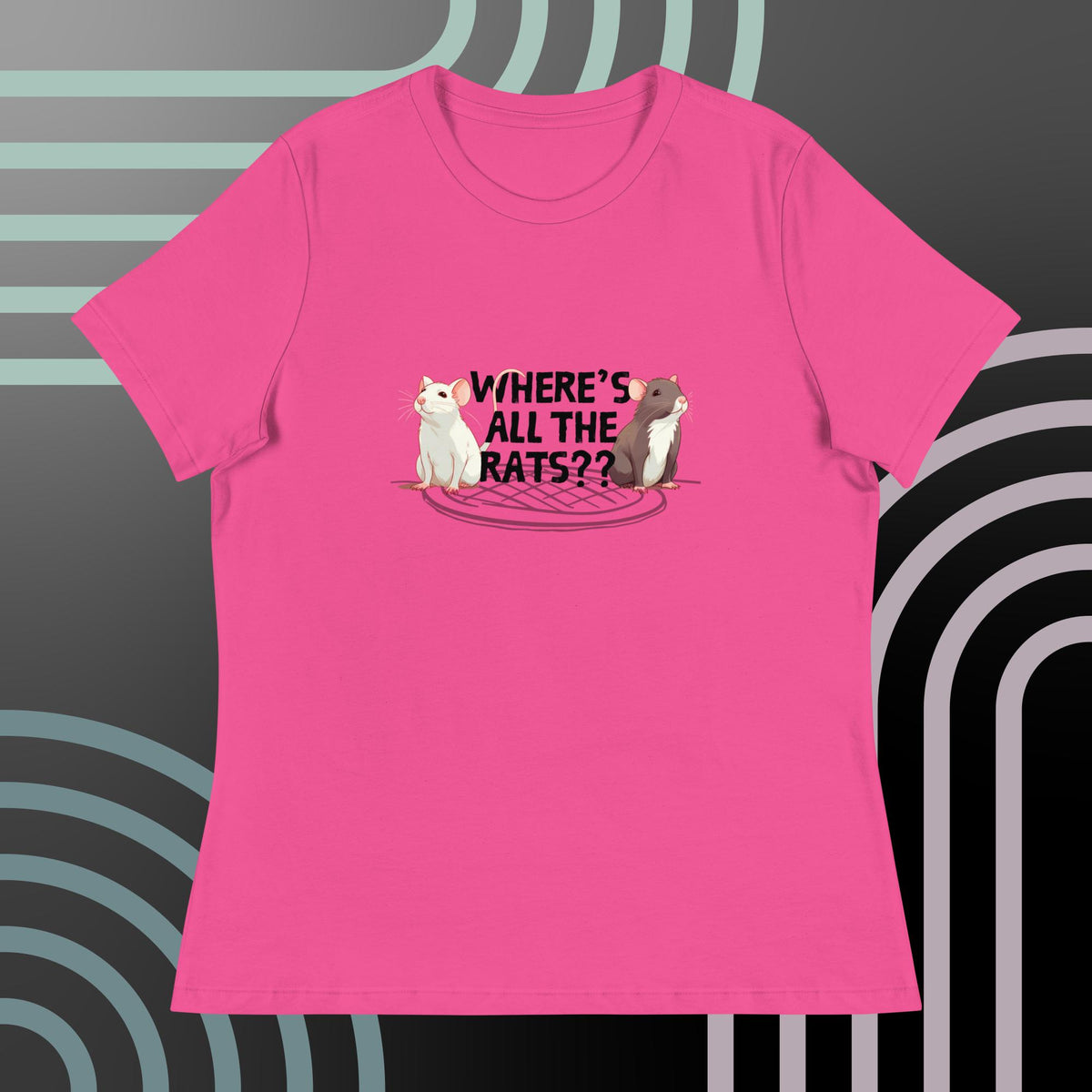 Where’s All The Rats T-Shirt – Loner Stoner Girls